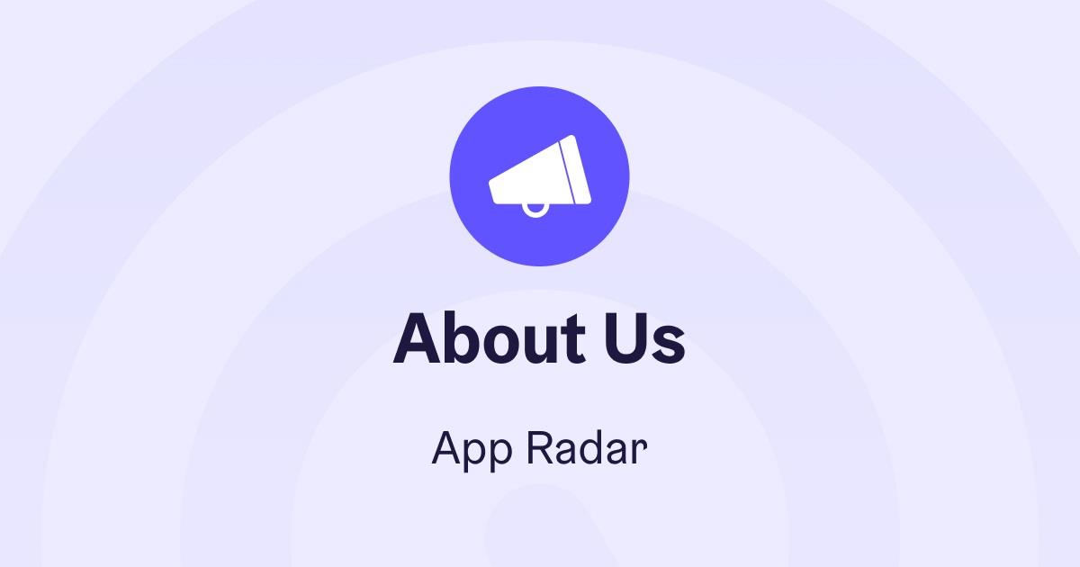 About Us: Meet the Team Behind App Radar