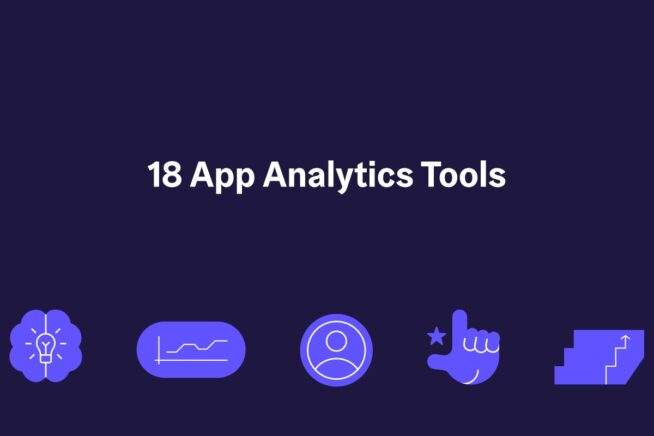 18 Analytics Tools To Consider For Mobile Apps 2023