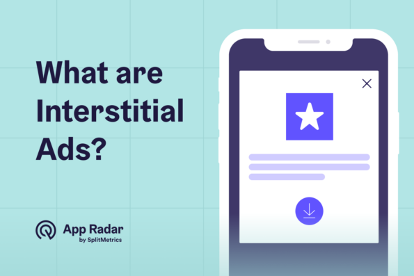 What are Interstitial Ads and How do They Impact App Marketing?
